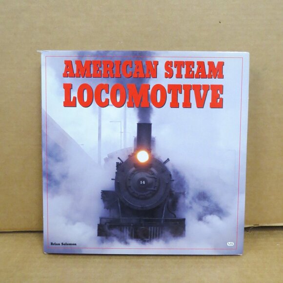 Accents | American Steam Locomotive Brian Solomon 1998 Hcdj Trains ...